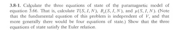 Solved 3.8-1. Calculate the three equations of state of the | Chegg.com