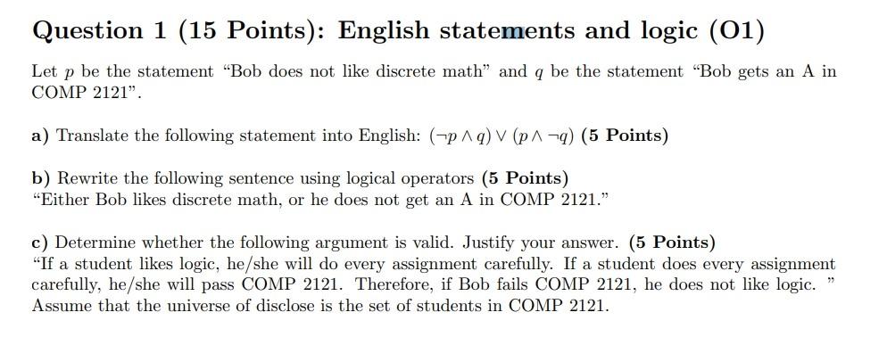 Solved Question 1 (15 Points): English statements and logic | Chegg.com