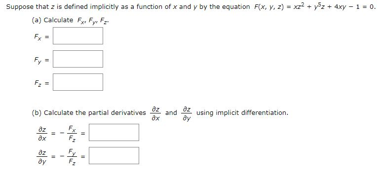 Solved Suppose that z is defined implicitly as a function of | Chegg.com
