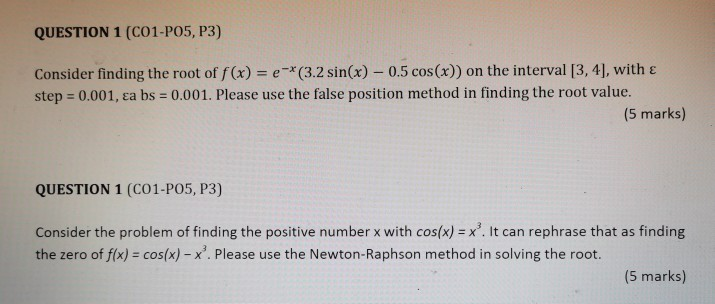 Solved QUESTION 1 (C01-P05, P3) Consider finding the root of | Chegg.com