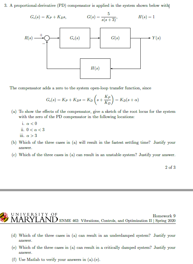 Solved 3. A proportional-derivative (PD) compensator is | Chegg.com