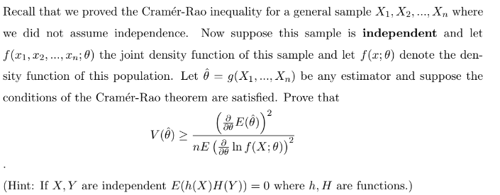 Solved Recall that we proved the Cramér-Rao inequality for a | Chegg.com