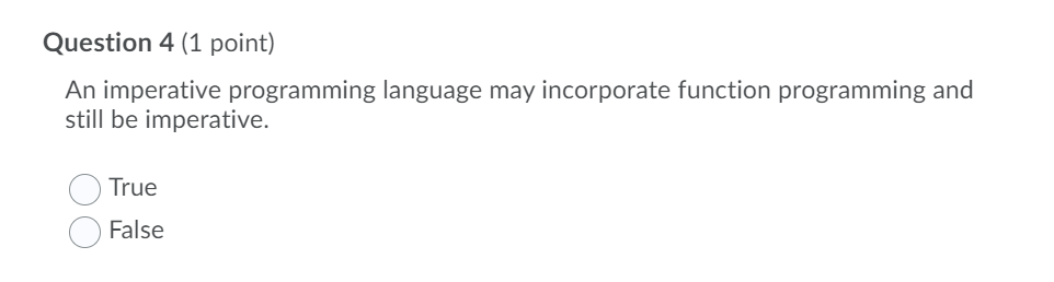 Solved Question 4 (1 point) An imperative programming | Chegg.com