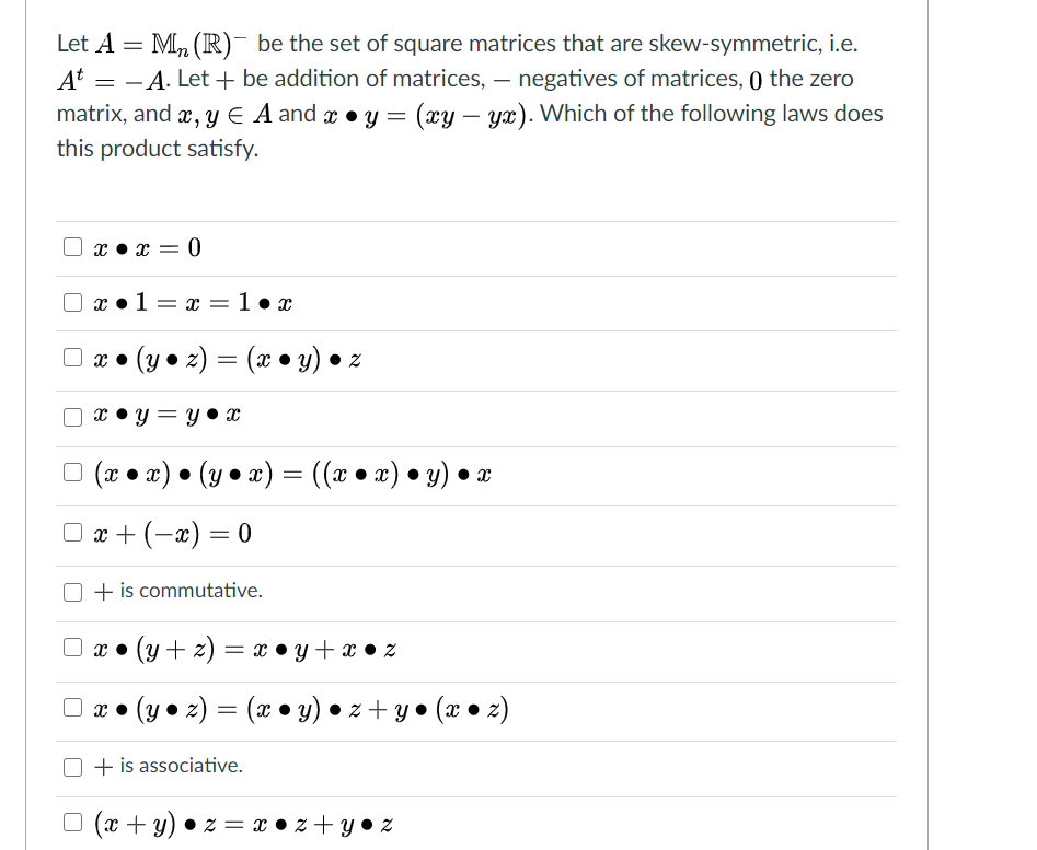 Solved Let A = Mn (R)- be the set of square matrices that | Chegg.com