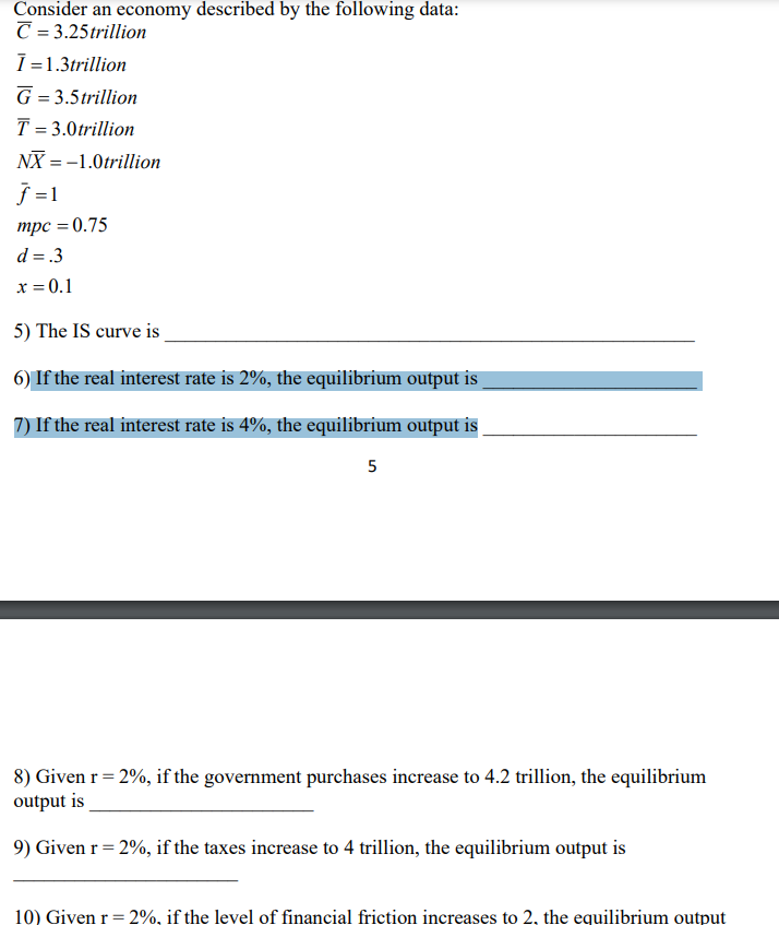 Solved Cˉ=3.25 trillion Iˉ=1.3 trillion Gˉ=3.5 trillion | Chegg.com