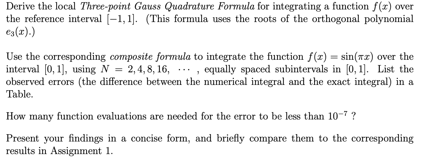 Solved Derive the local Three-point Gauss Quadrature Formula | Chegg.com