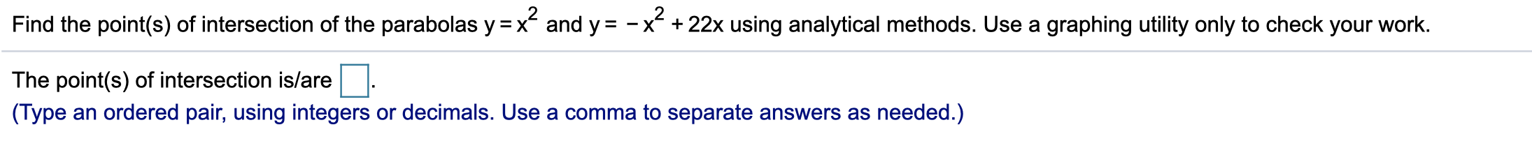 Solved Find the point(s) of intersection of the parabolas | Chegg.com