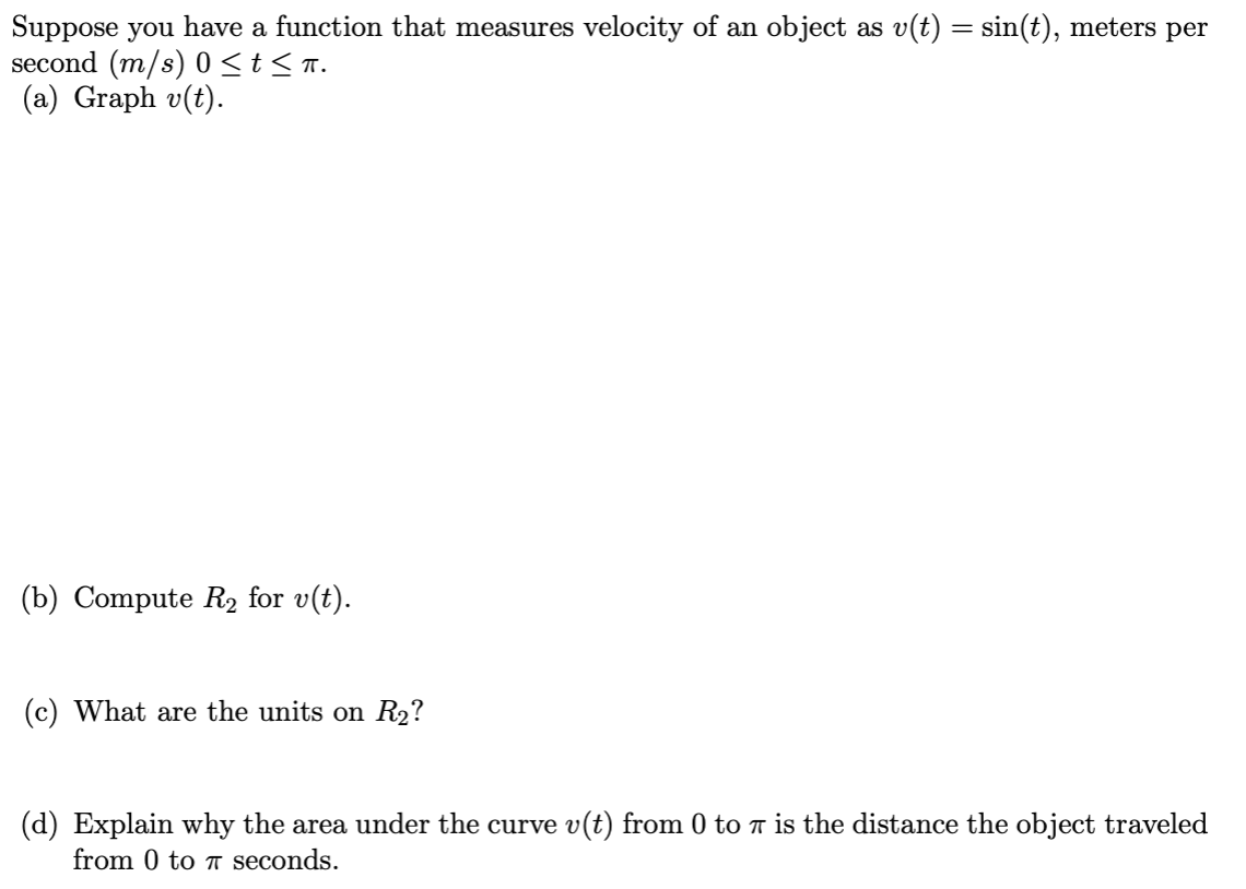 Solved Suppose you have a function that measures velocity of | Chegg.com