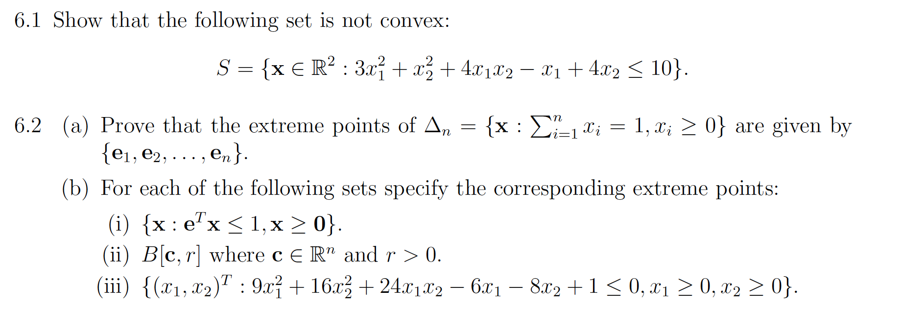 Solved 6.1 Show that the following set is not convex: S = {x | Chegg.com