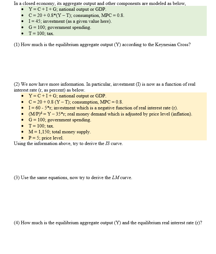 Solved In a closed economy, its aggregate output and other | Chegg.com