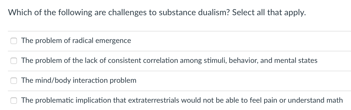 Solved Which of the following are challenges to substance | Chegg.com