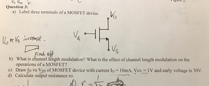 Solved Question 3: a) Label three terminals of a MOSFET | Chegg.com