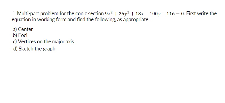 Solved Multi-part problem for the conic section | Chegg.com