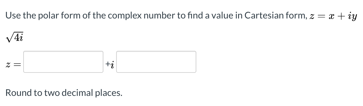 Solved Use the polar form of the complex number to find a | Chegg.com