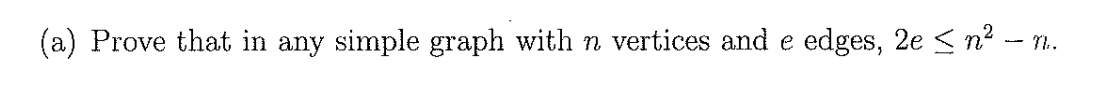 Solved (a) Prove that in any simple graph with n vertices | Chegg.com