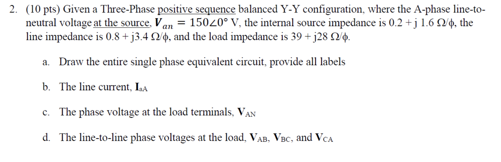 Solved 2 10 Pts Given A Three Phase Positive Sequence
