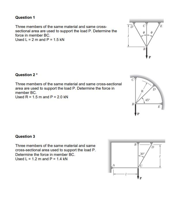 Solved Question 1 Three members of the same material and | Chegg.com
