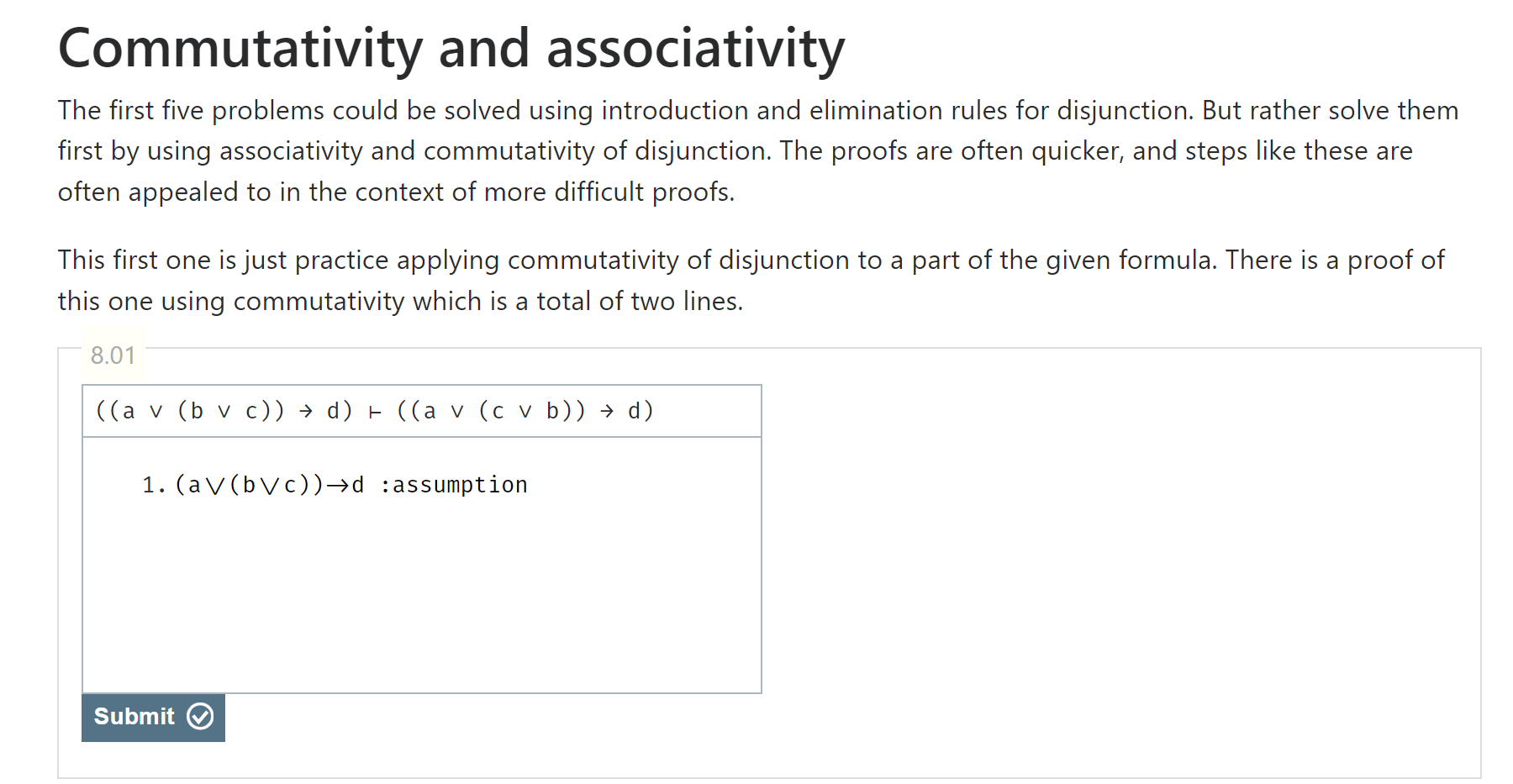 Solved ((a ∨ (b ∨ ﻿c)) -> ﻿d) ⊢ ((a ∨ (c ∨ ﻿b)) -> | Chegg.com