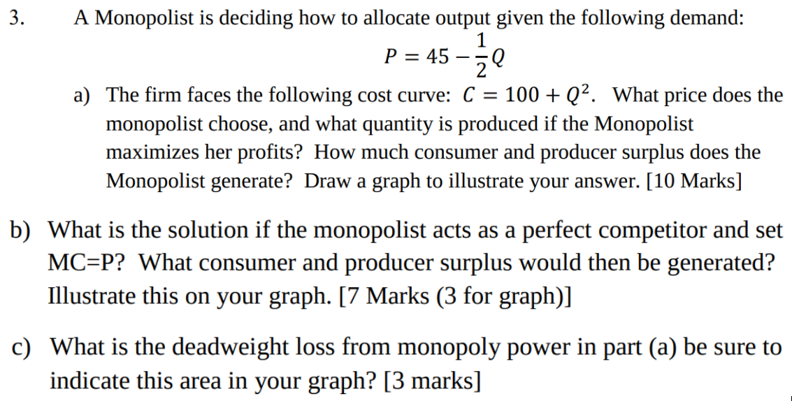 Solved 3. 1 A Monopolist is deciding how to allocate output | Chegg.com