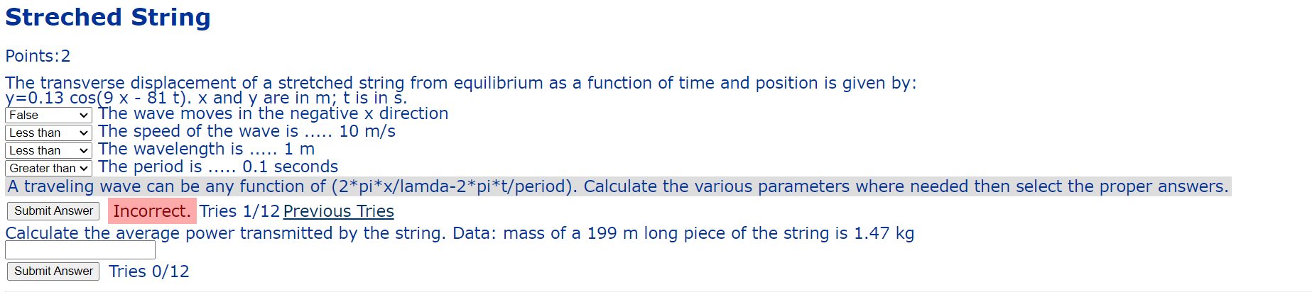Streched String Points: 2 The transverse displacement | Chegg.com
