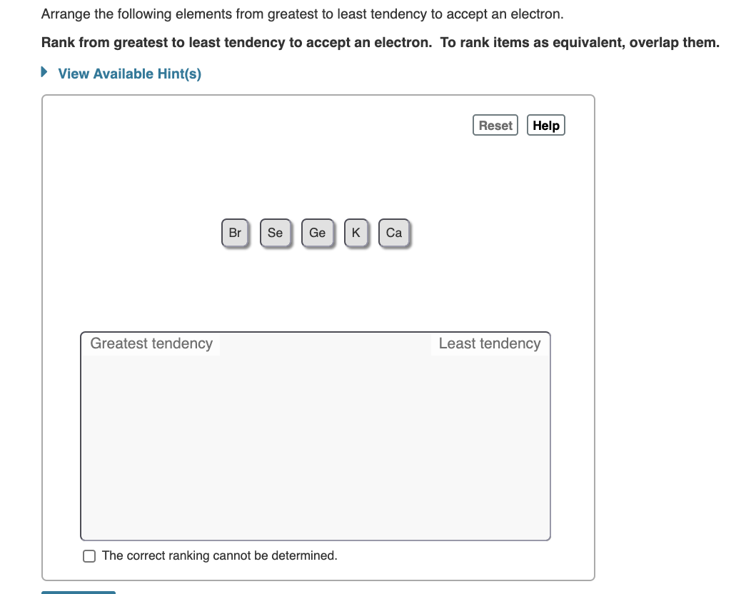 Solved Rank the following elements by electron affinity, | Chegg.com
