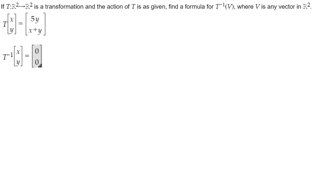 Solved If T:R2→R2 is a transformation and the action of T is | Chegg.com