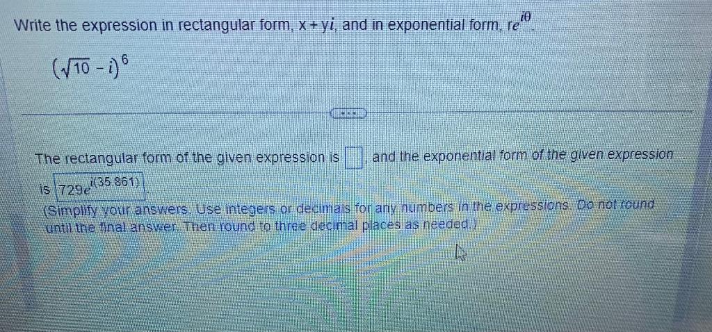 Solved Write the expression in rectangular form, x+yi, and | Chegg.com