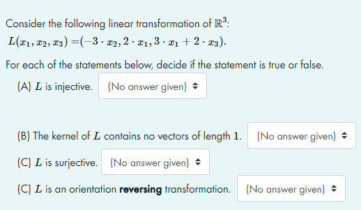 Solved Consider the following linear transformation of R3 | Chegg.com