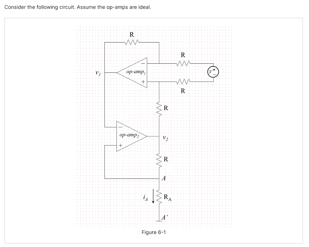 Solved Consider the following circuit. Assume the op-amps | Chegg.com