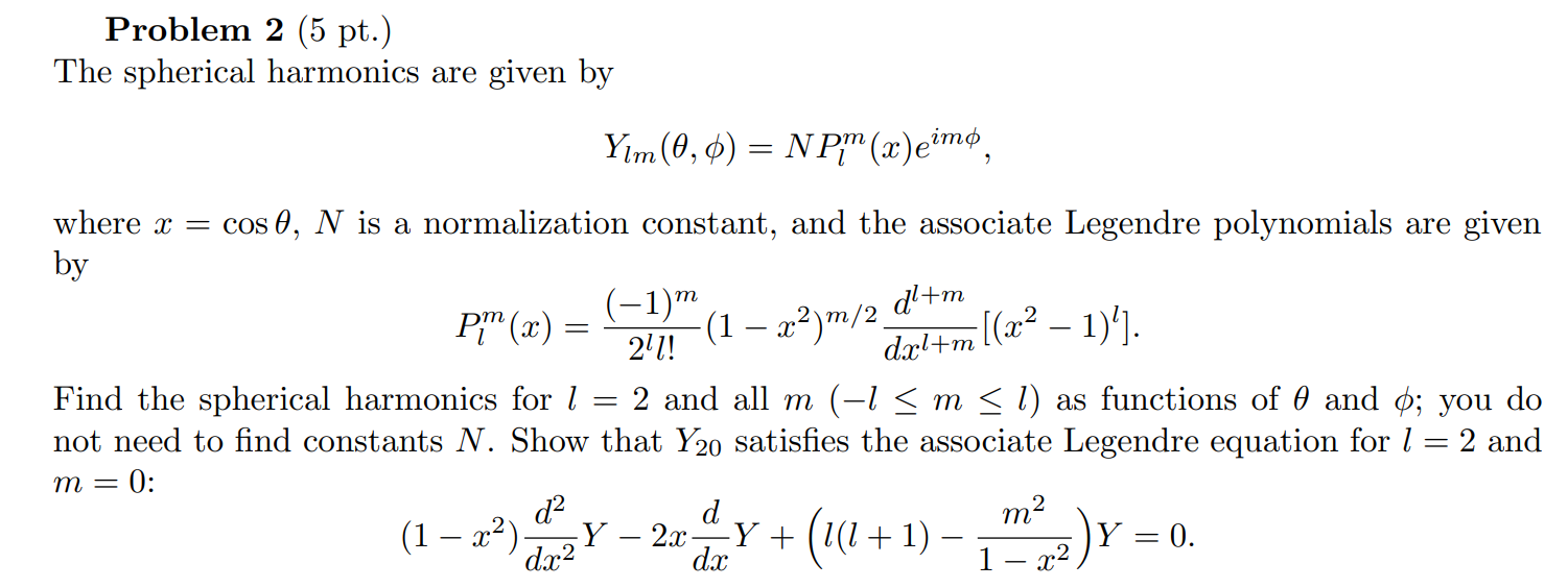 Solved Problem 2 (5 pt.) The spherical harmonics are given | Chegg.com