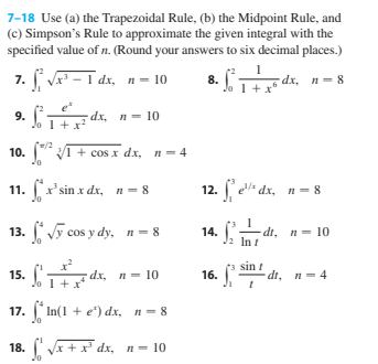 Solved 7-18 Use (a) the Trapezoidal Rule, (b) the Midpoint | Chegg.com