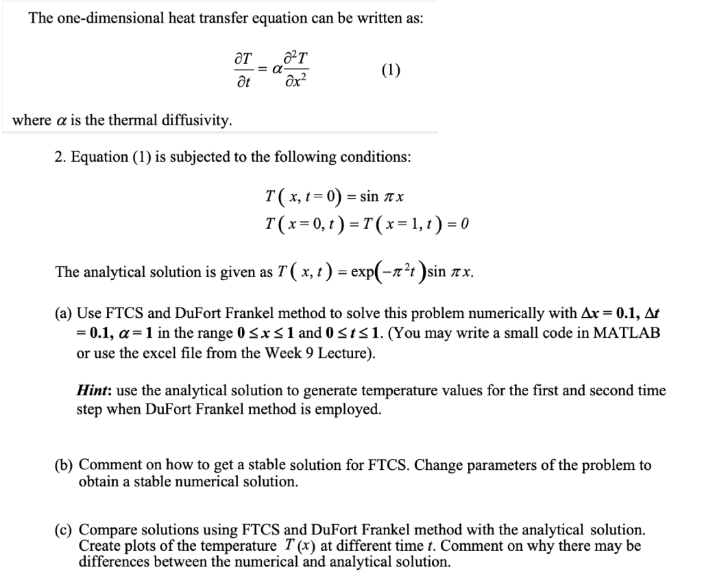 The one-dimensional heat transfer equation can be | Chegg.com