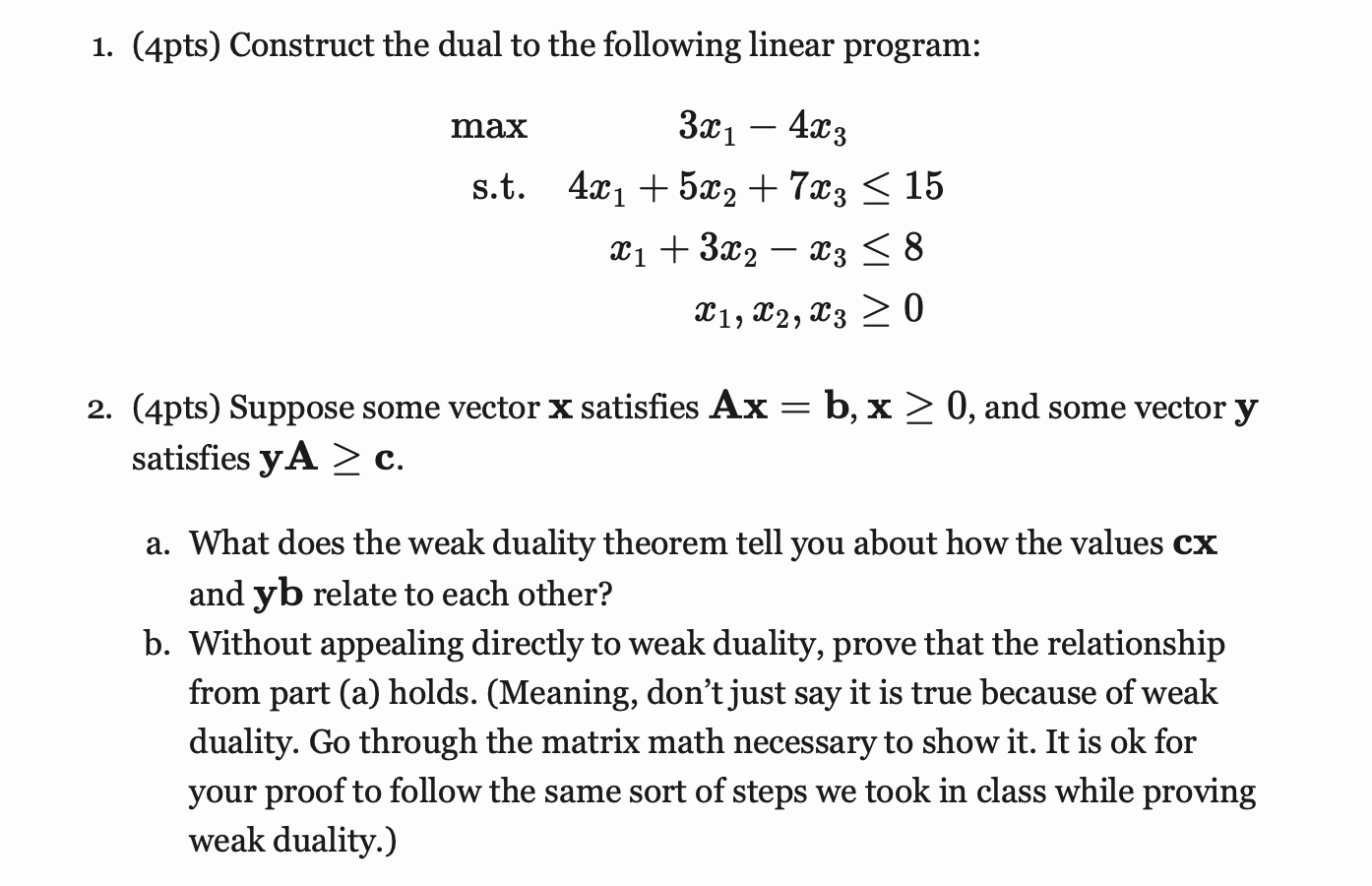 Solved 1. (4pts) Construct the dual to the following linear | Chegg.com