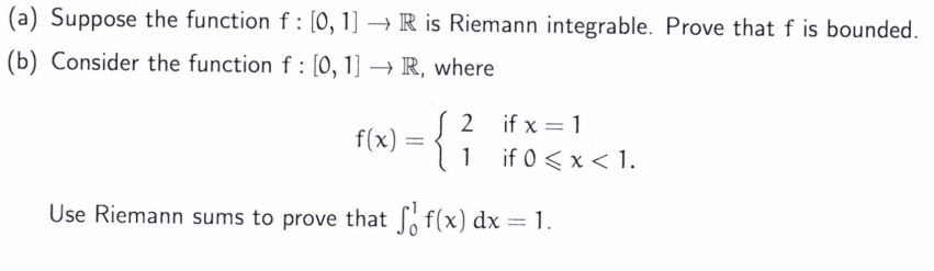 Solved (a) Suppose the function f:[0,1]→R is Riemann | Chegg.com