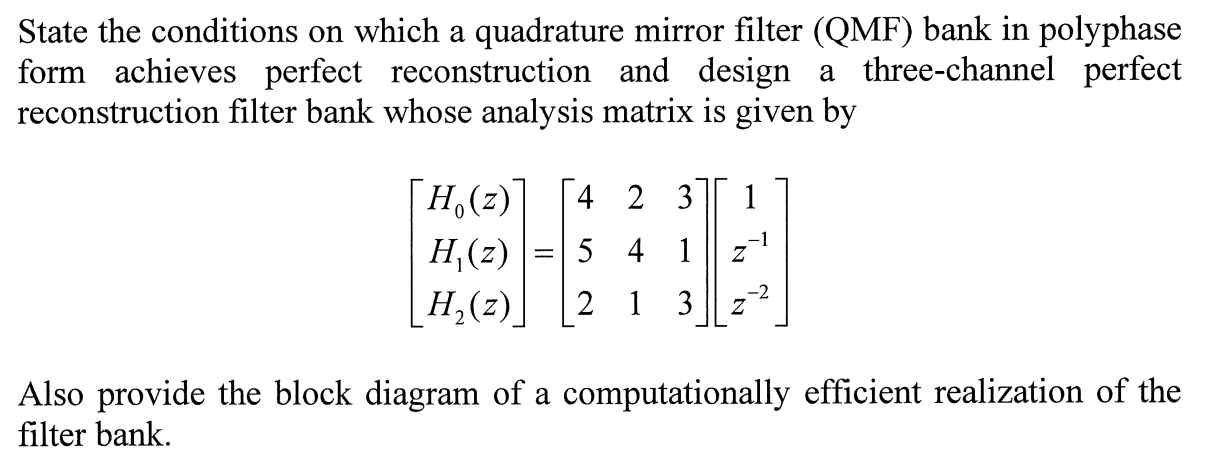 Solved State The Conditions On Which A Quadrature Mirror