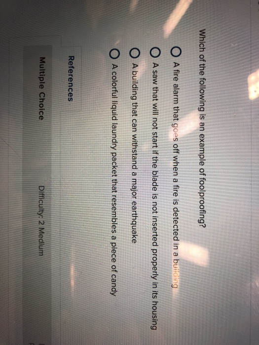 Solved Which of the following is an example of foolproofing? | Chegg.com