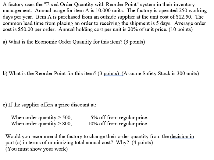 Solved A factory uses the "Fixed Order Quantity with Reorder | Chegg.com