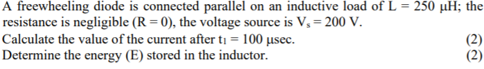 Solved A freewheeling diode is connected parallel on an | Chegg.com