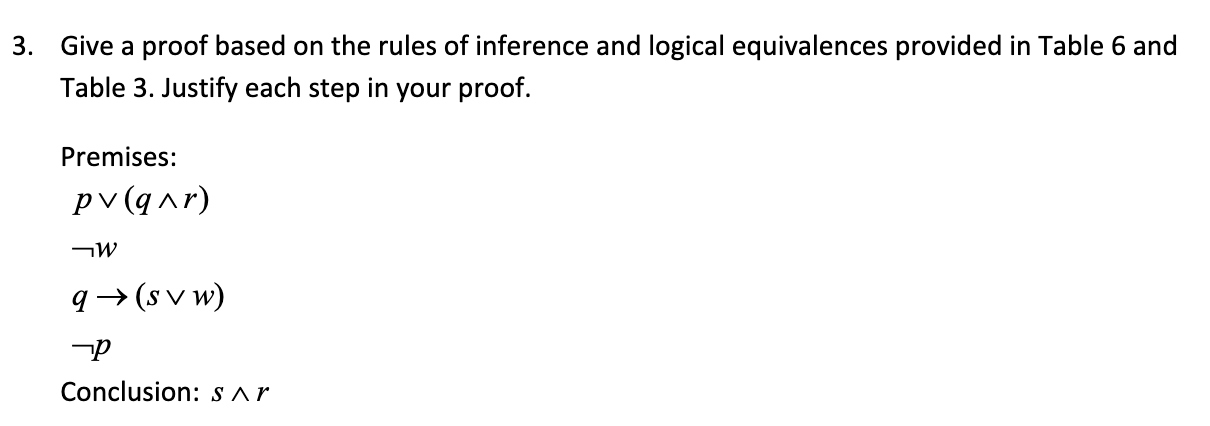 Solved 3. Give a proof based on the rules of inference and | Chegg.com