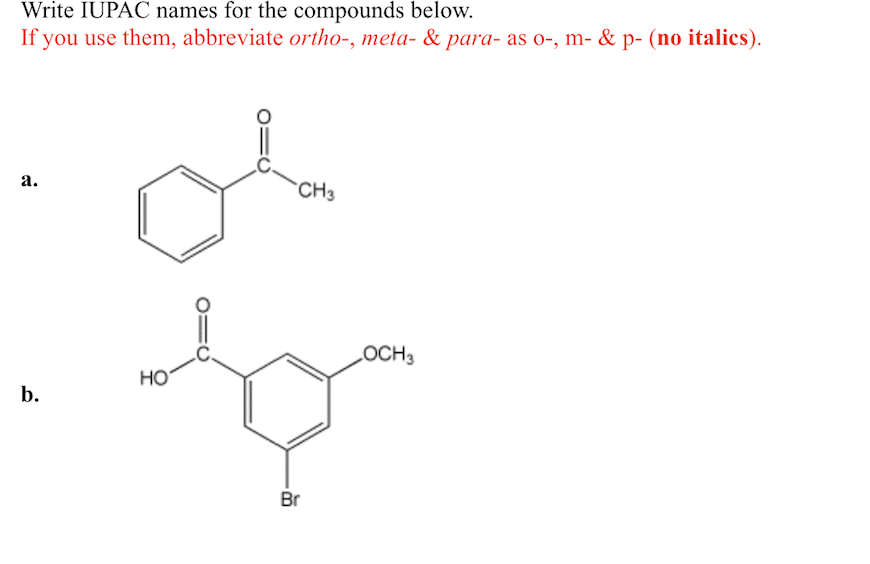 Solved Write IUPAC names for the compounds below. If you use | Chegg.com