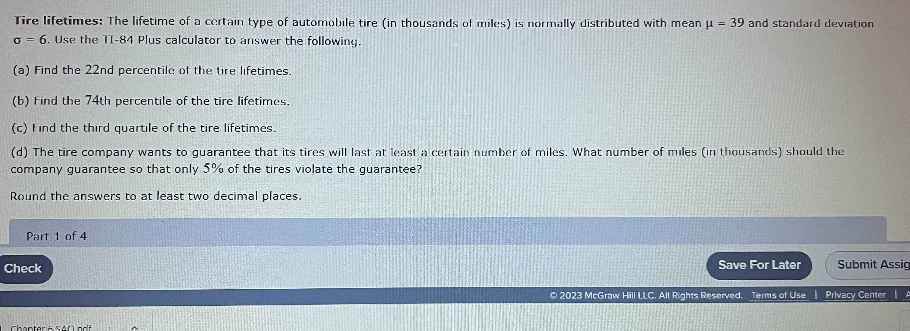 Solved Tire Lifetimes The Lifetime Of A Certain Type Of