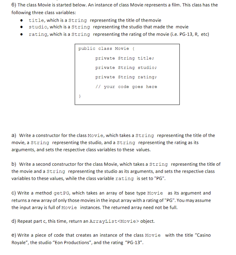 Solved 6) The class Movie is started below. An instance of | Chegg.com
