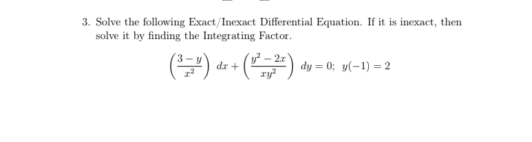 Solved Solve the following Exact/Inexact | Chegg.com