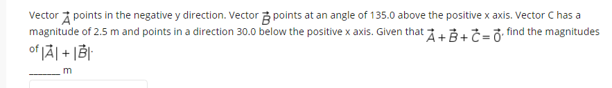 Solved Vector À points in the negative y direction. Vector B | Chegg.com