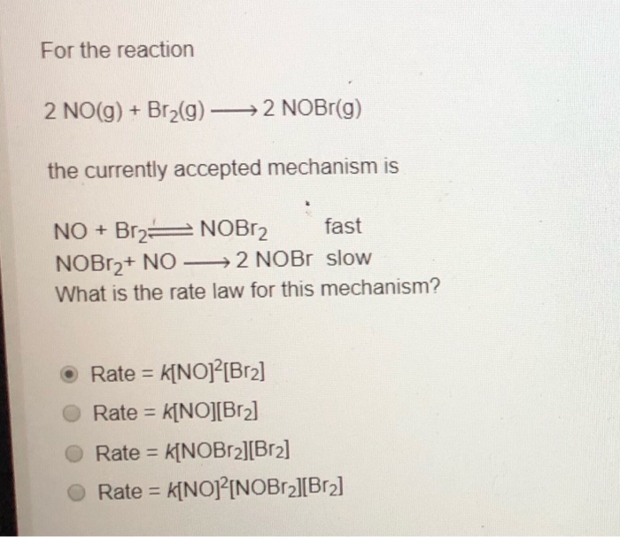 Solved For the reaction 2 NO(g) + Br2(g)-2 NOBr(g) the | Chegg.com