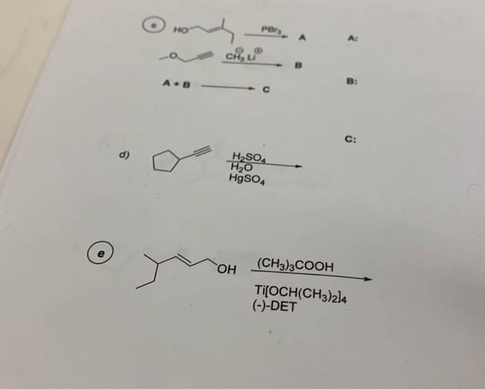 Solved A: B: C: d) 2 HgSO4 (CH3)3COOH OH Ti(OCH(CH3)214 | Chegg.com