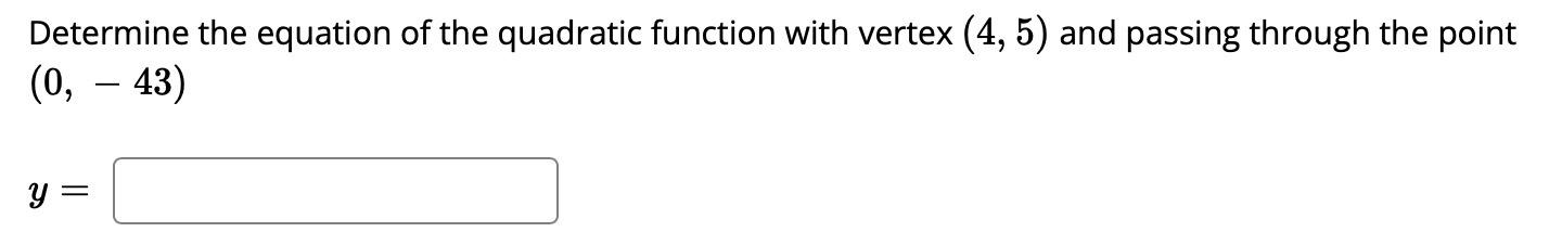 Solved Determine the equation of the quadratic function with | Chegg.com