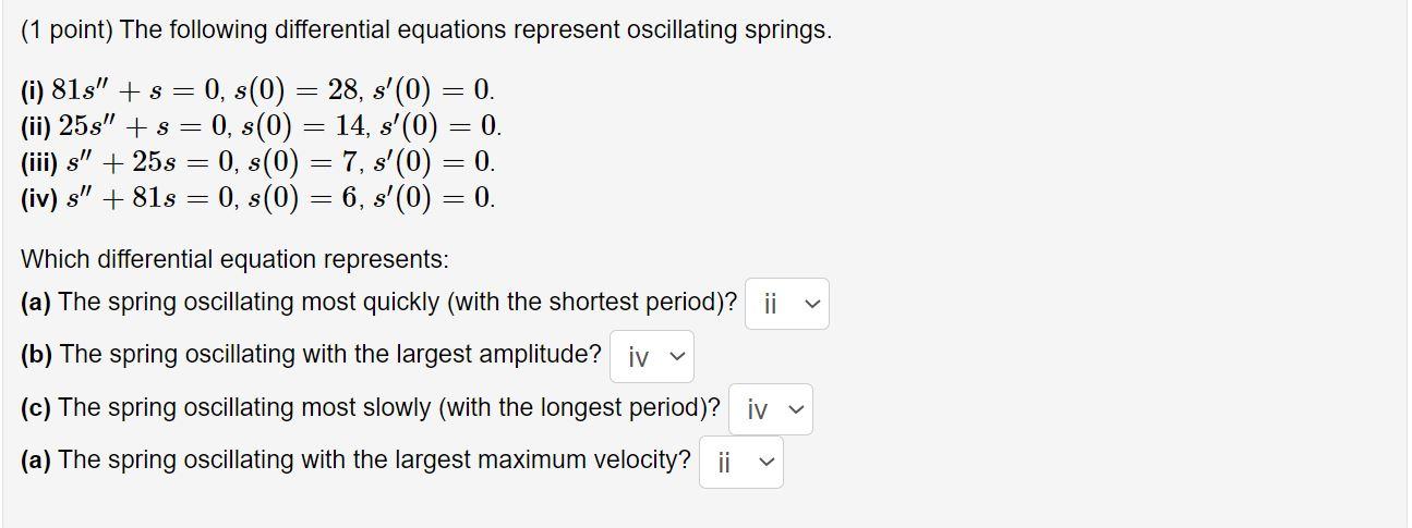 Solved (1 point) The following differential equations | Chegg.com