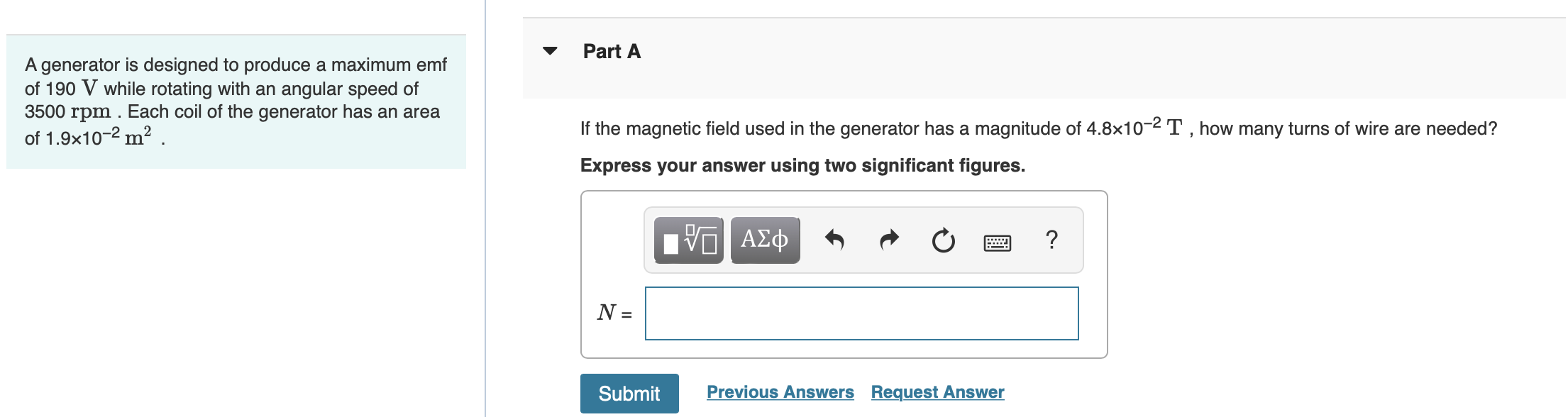 Solved A generator is designed to produce a maximum emf Part | Chegg.com
