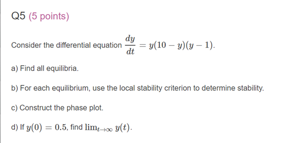 Q5 (5 points) Consider the differential equation y(10 | Chegg.com